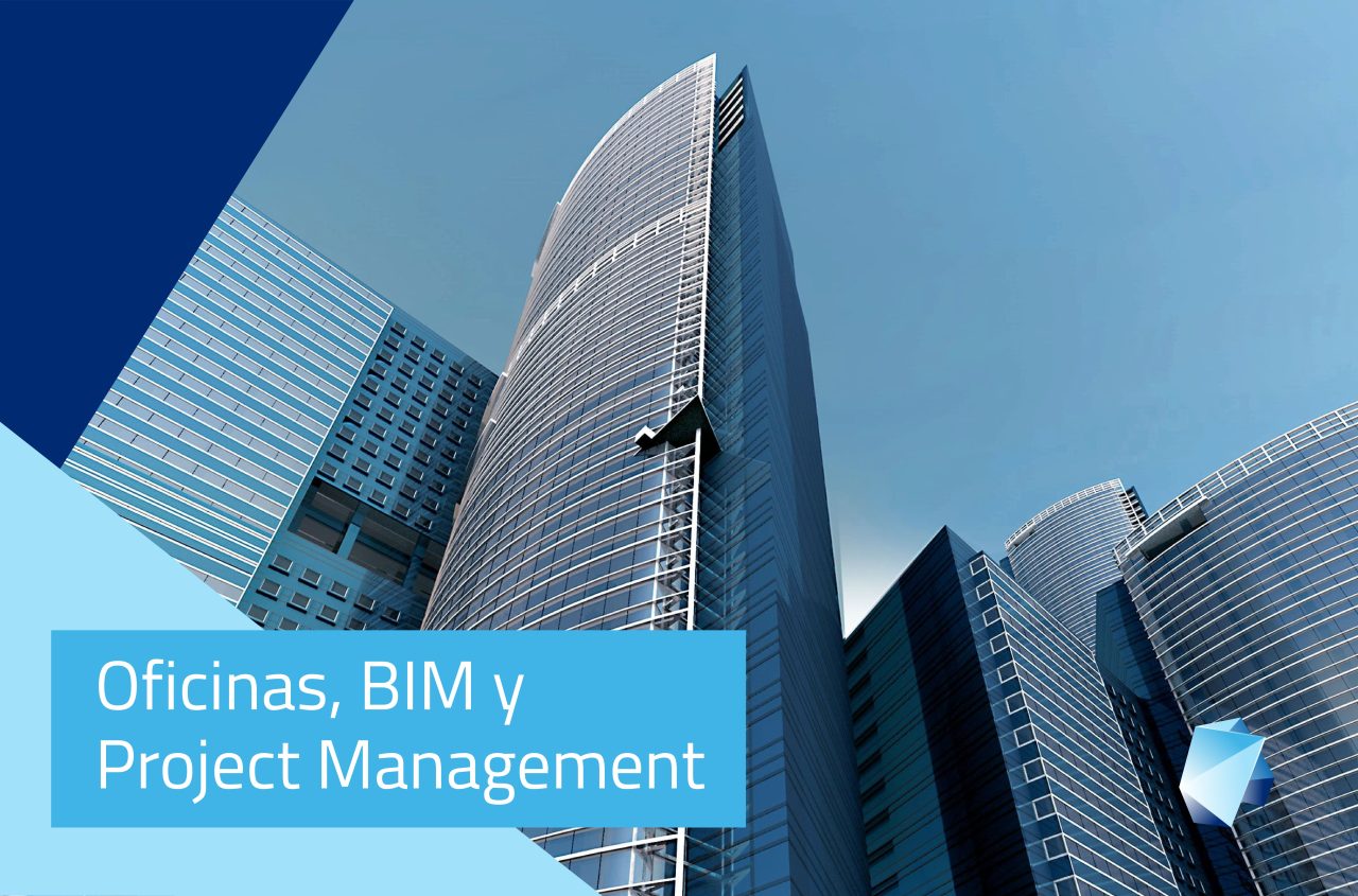 Oficinas, BIM y Project Management - Editeca